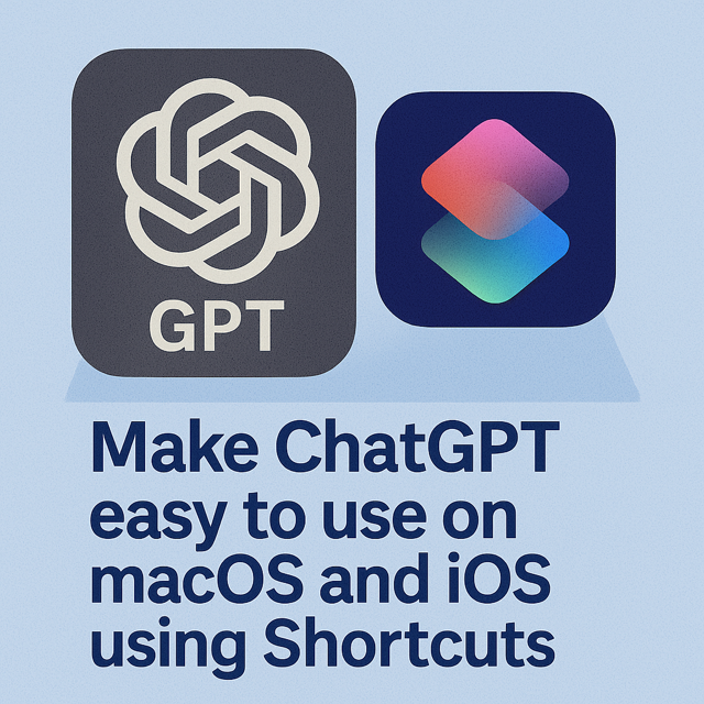 ChatGPT Shortcuts for macOS and iOS | Andrew Ford